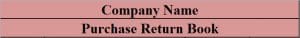 Download Purchase Return Book Excel Template - ExcelDataPro